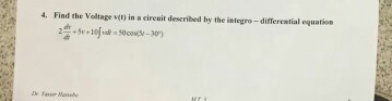 Solved Find the Voltage v (t) in a circuit described by the | Chegg.com
