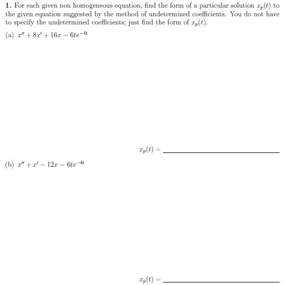 Solved 1. For each given non homogeneous equation, find the | Chegg.com