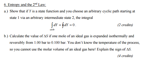 Solved Entropy and the 2nd Law: Show that if Y is a state | Chegg.com