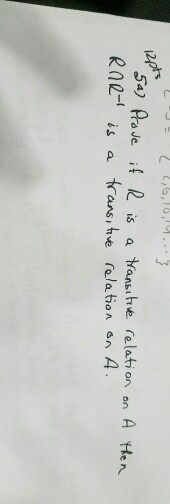 Solved Prove if R is a transitive relation on A then R R^-1 | Chegg.com