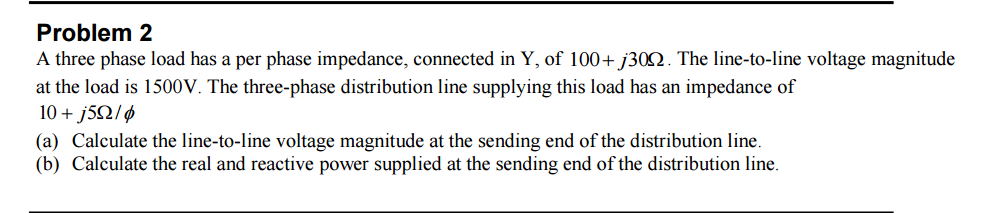 Solved A three phase load has a per phase impedance, | Chegg.com