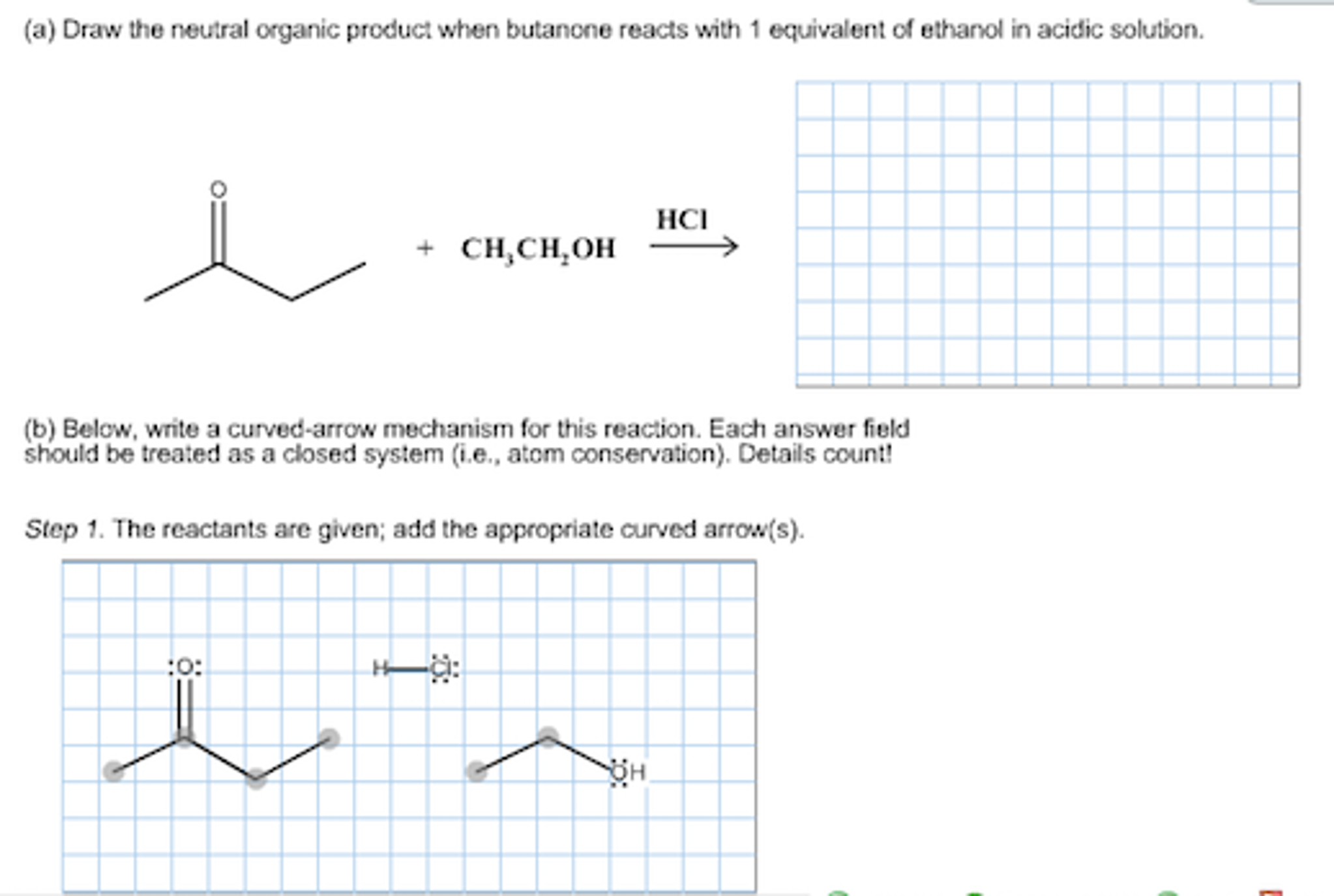 Solved (a) Draw the neutral organic product when butanone | Chegg.com