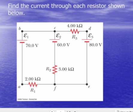 Solved Find the current through each resistor shown below. | Chegg.com