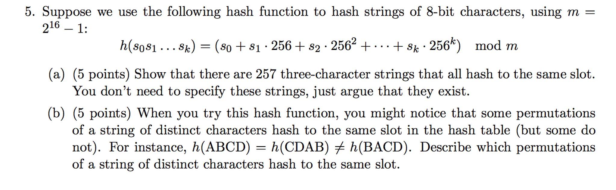 Suppose we use the following hash function to hash | Chegg.com