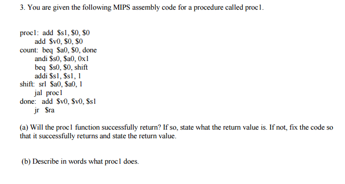 You are given the following MIPS assembly code for a | Chegg.com