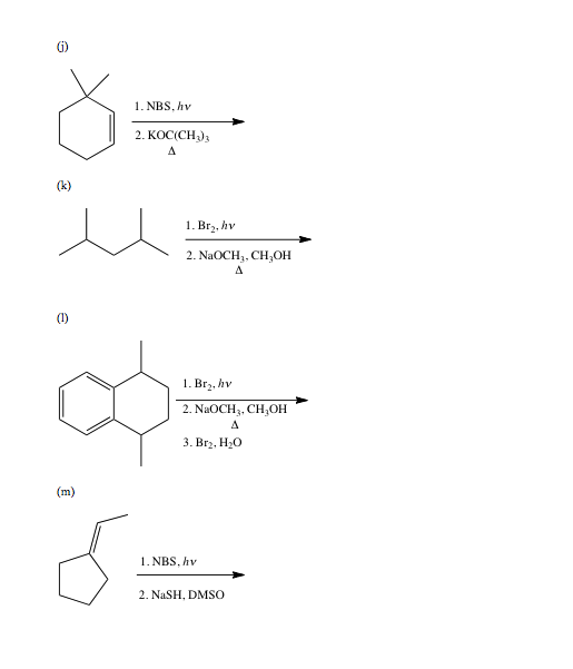 Solved G) (k) (m) 1.NBS. hv 2. KOC (CH3 3 1. Br hv 2. | Chegg.com