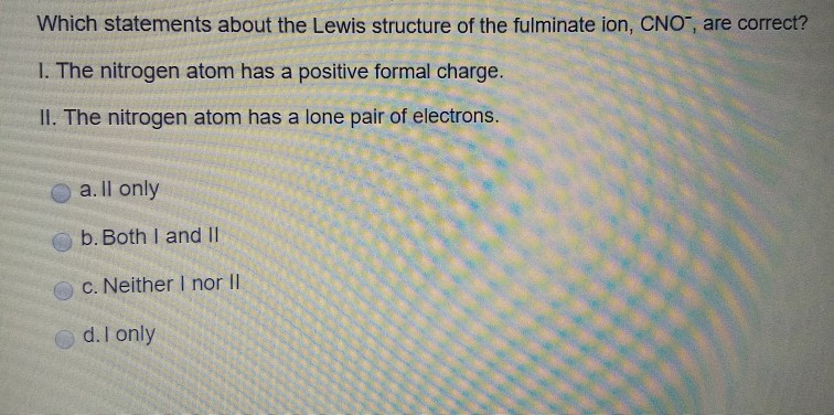 Solved Which statements about the Lewis structure of the | Chegg.com