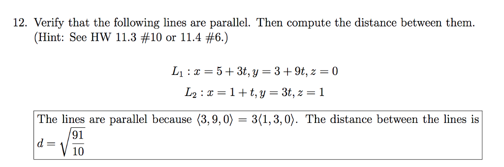 Solved 12. Verify that the following lines are parallel. | Chegg.com