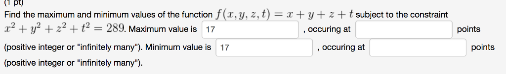 Solved Find the maximum and minimum values of the function | Chegg.com