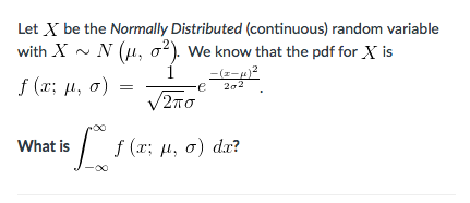 Solved Let X be the Normally Distributed (continuous) random | Chegg.com