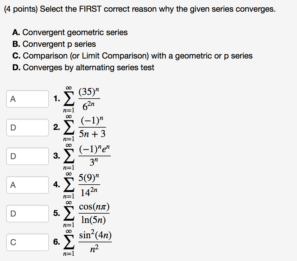 Solved Select the FIRST correct reason why the given series | Chegg.com