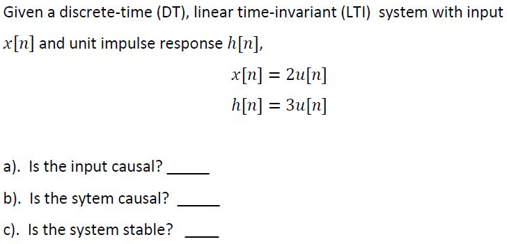 Solved Given a discrete-time (DT), linear time-invariant | Chegg.com