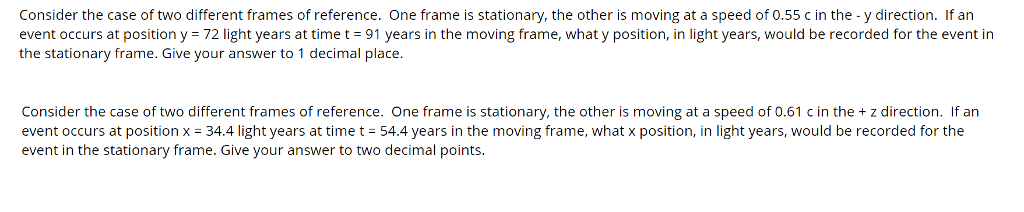 Solved Consider the case of two different frames of | Chegg.com