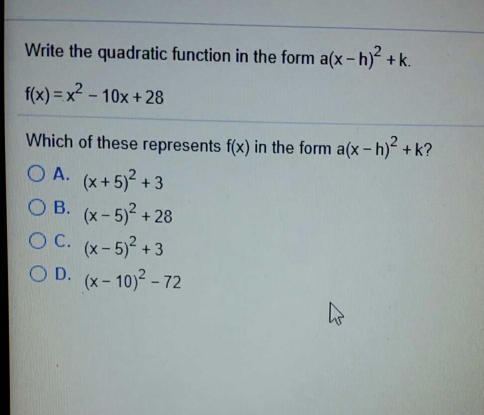 Solved Write the quadratic function in the form a(x -h) +k | Chegg.com