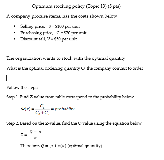 Solved Optimum stocking policy Topic 13) (5 pts) A company | Chegg.com