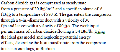 Carbon dioxide gas is compressed at steady state from | Chegg.com