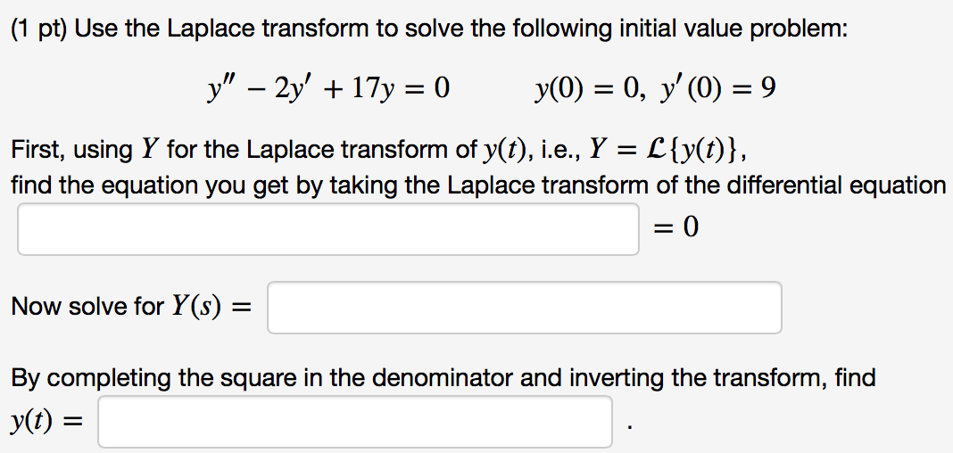 Solved Use the Laplace transform to solve the following | Chegg.com
