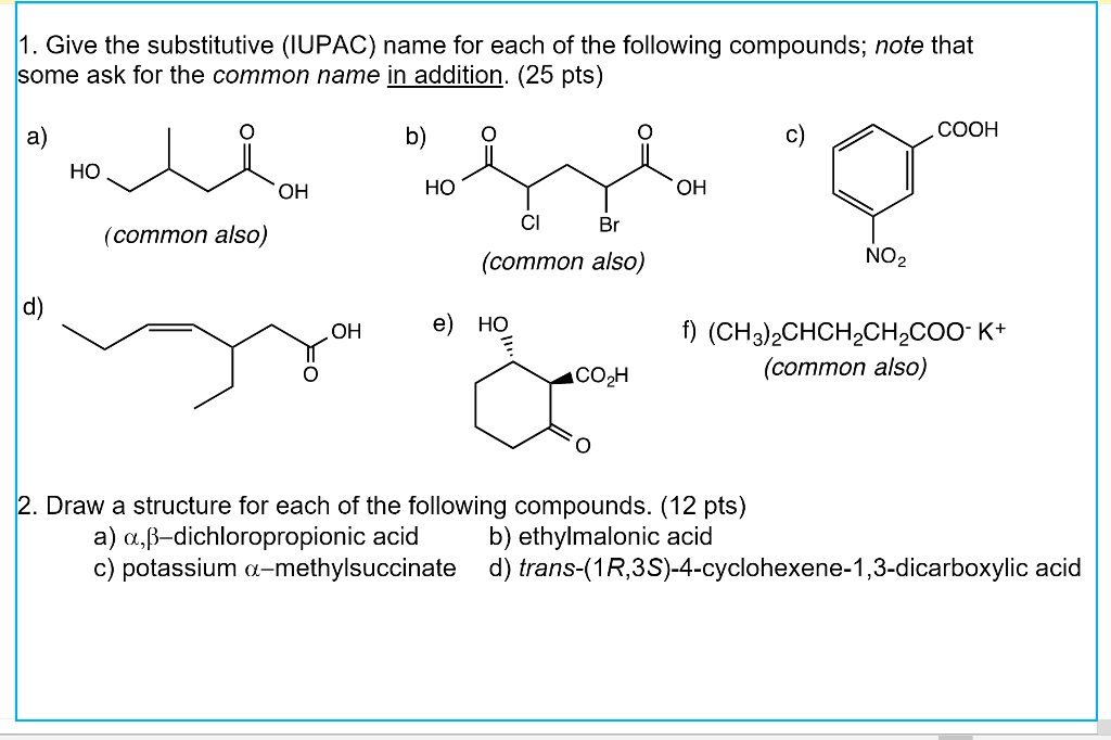 Solved 1. Give the substitutive (IUPAC) name for each of the | Chegg.com