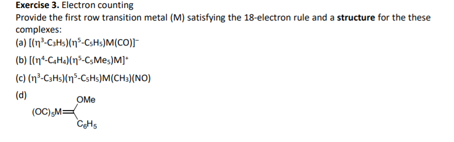 Solved Exercise 3. Electron counting Provide the first row | Chegg.com