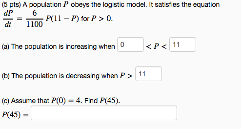 Solved A population P obeys the logistic model. It satisfies | Chegg.com