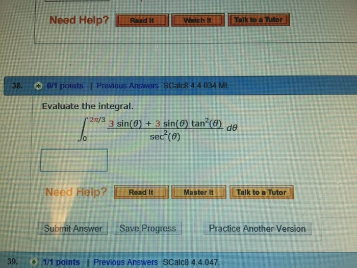 Solved Evaluate the integral. Integral^2pi/3_0 3sin(theta) + | Chegg.com