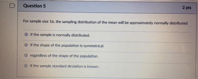 Solved For sample size 16, the sampling distribution of the | Chegg.com