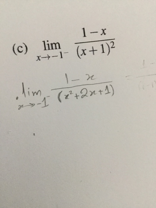 Solved (c) lim (x+ 1)2 x- -1- I m | Chegg.com