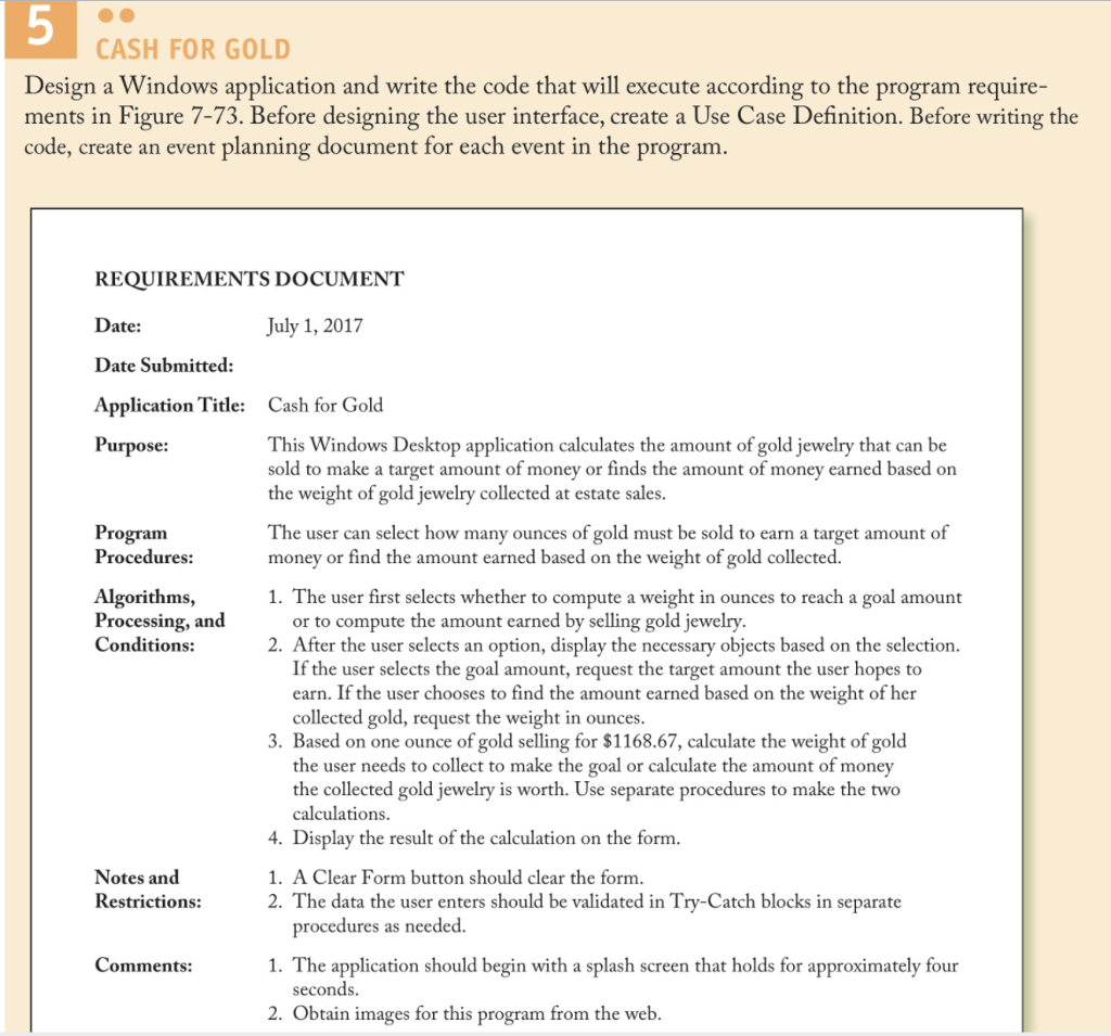 Solved CASH FOR GOLD Design a Windows application and write | Chegg.com