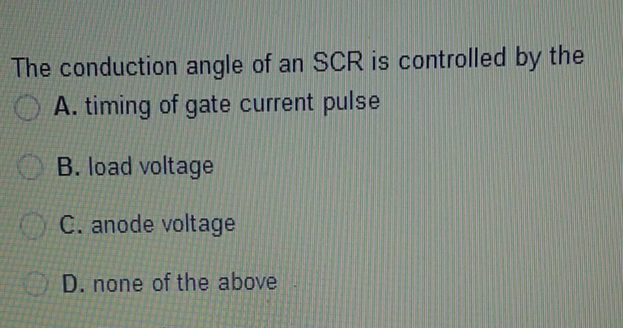 Solved The conduction angle of an SCR is controlled by the | Chegg.com