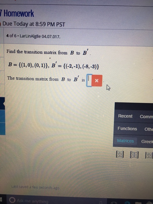 Solved Find the transition matrix from B to B' B = {(1, 0), | Chegg.com