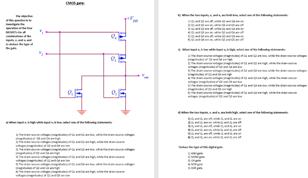 Solved CMOS gate: The objective b) When the two inputs, v | Chegg.com