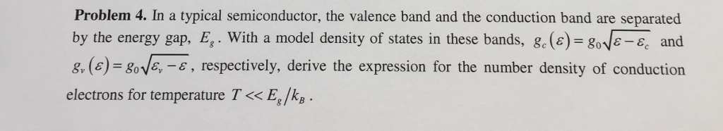 Solved Problem 4. In a typical semiconductor, the valence | Chegg.com