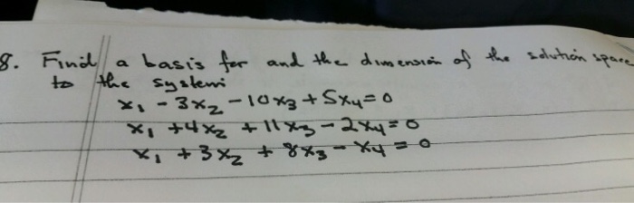 Solved Find a basis for and the dimension of the solution | Chegg.com
