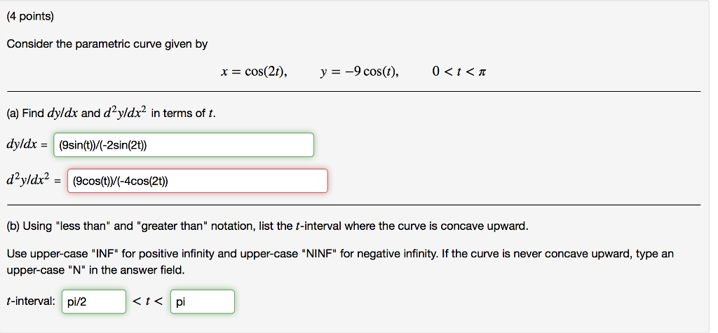 Solved Consider the parametric curve given by x = cos(2t)> y | Chegg.com