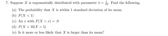 Solved Suppose X is exponentially distributed with parameter | Chegg.com