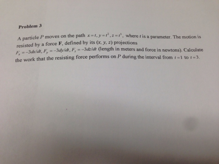 Solved A particle P moves on the path x = t, y = t^2, z = | Chegg.com