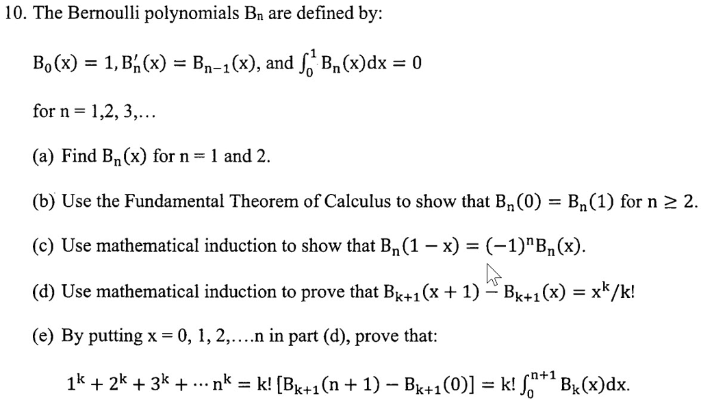Solved 10. The Bernoulli polynomials Bn are defined by: Bo | Chegg.com