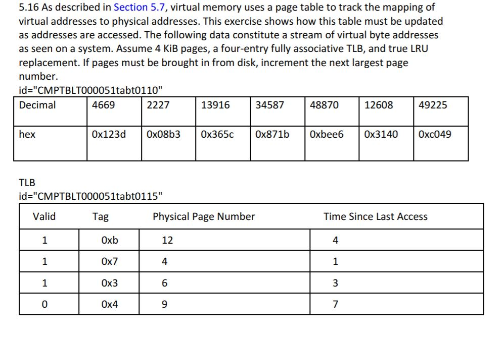 5.16 As described in Section 5.7, virtual memory uses | Chegg.com