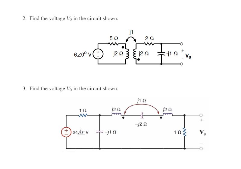 Solved 2. Find the voltage V0 in the circuit shown. 3. | Chegg.com