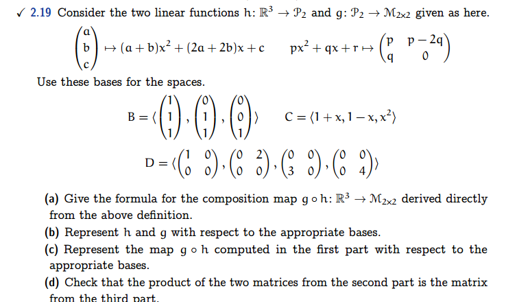 Solved 2.19 Consider the two linear functions h: R3 → P2 and | Chegg.com