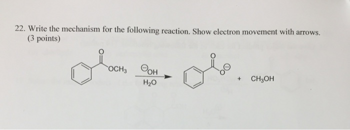 Solved Write the mechanism for the following reaction. Show | Chegg.com