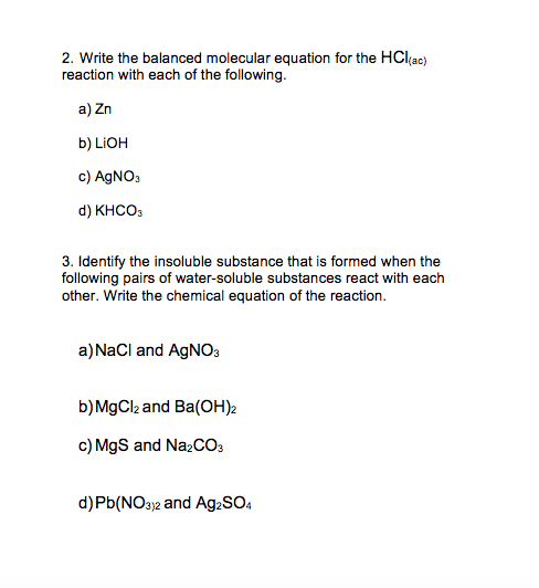Solved 2. Write the balanced molecular equation for the Hac) | Chegg.com