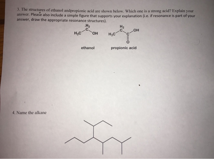 Solved The structures of ethanol and propionic acid are | Chegg.com