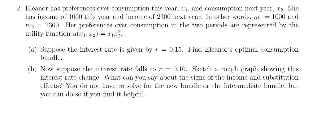 Solved 2. Eleanor has preferences over consumption this | Chegg.com