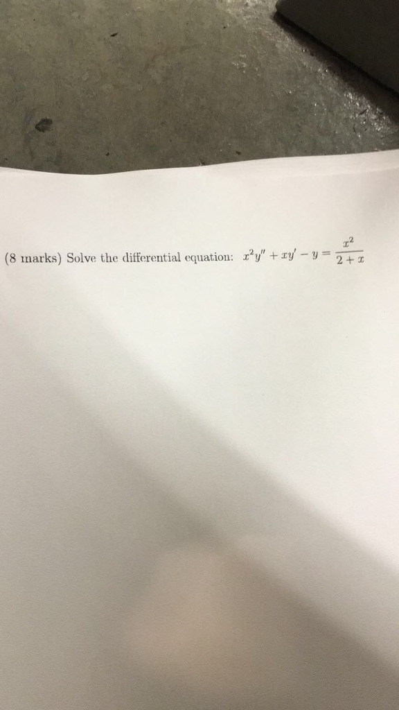 Solved Solve the differential equation: x^2y" + xy' - y = | Chegg.com
