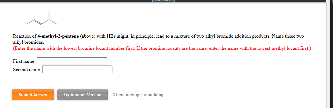 Solved Reaction of 4-methyl-2-pentene (above) with HBr | Chegg.com