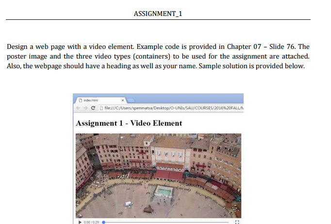 Solved ASSIGNMENT 1 Design a web page with a video element. | Chegg.com