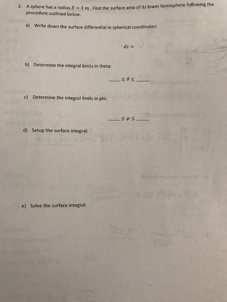 Solved 2. A sphere has a radius R = 1 m. Find the surface a | Chegg.com