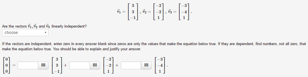Solved v_1 = [3 3 -1], v_2 = [-2 -2 1], v_3 = [-3 -4 1]. | Chegg.com