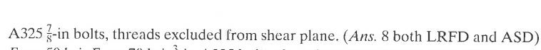 Solved A325-in bolts, threads excluded from shear plane. | Chegg.com